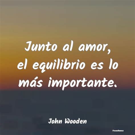 Frases De Equilibrio Frasesbuenas