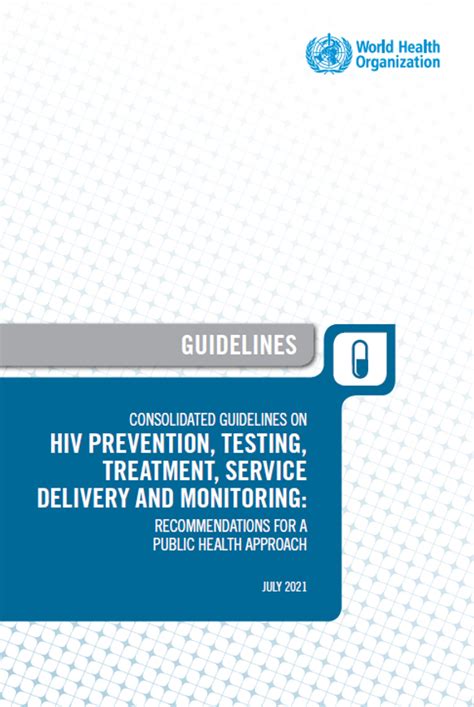 Who Consolidated Guidelines On Hiv Prevention Testing Treatment