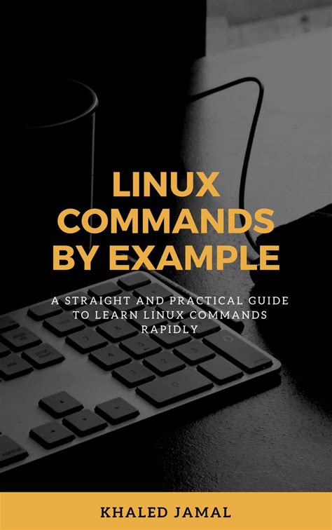 read linux commands by example online by khaled jamal books