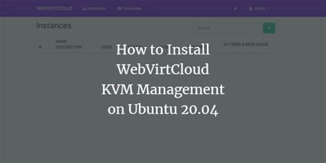 how to install webvirtcloud kvm management on ubuntu 20 04