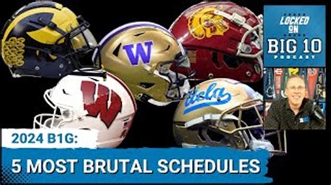 2024 Preview Five Most Difficult B1g Football Schedules