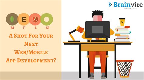 why give mean stack a shot for your next web mobile app development
