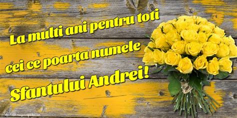 Felicitari De Sfantul Andrei La Multi Ani Pentru Toti Cei Ce Poarta