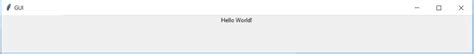 the basics of tkinter with example programs in python