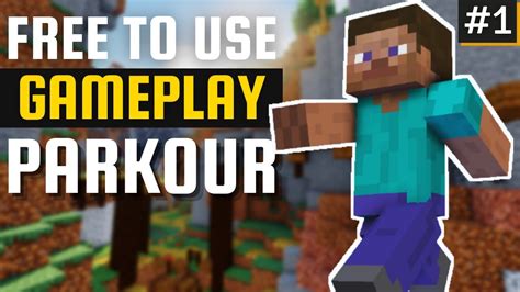 Free To Use Gameplay No Copyright Minecraft Parkour Youtube
