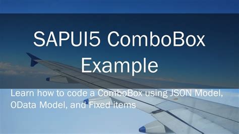 sapui5 combobox xml example bind items get selected item