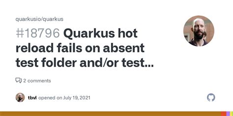 quarkus hot reload fails on absent test folder and or test class in