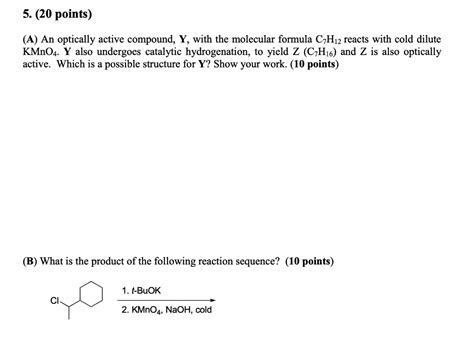 Solved 5 20 Points A An Optically Active Compound Y With The