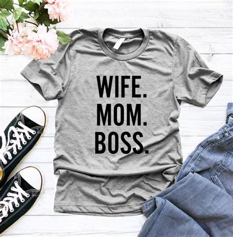 Wife Mom Boss Shirt Wife Mom Boss Wife Mom Boss Tee Wife Boss Shirt