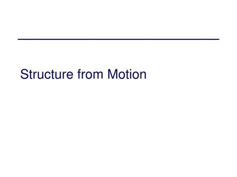 Ppt Structure From Motion Powerpoint Presentation Free Download Id