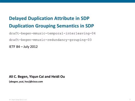 ppt delayed duplication attribute in sdp duplication grouping