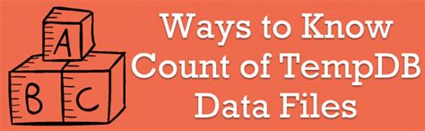 Sql Server 3 Ways To Know Count Of Tempdb Data Files Sql Authority