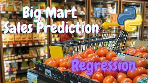 bigmart sales prediction analysis regression machine learning
