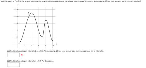 solved use the graph of fto find the largest open interva