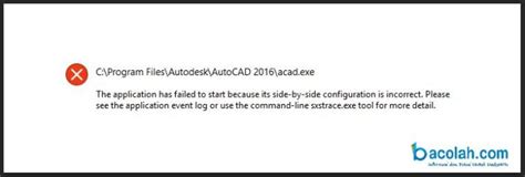 cara mengatasi the application has failed to start because its side by