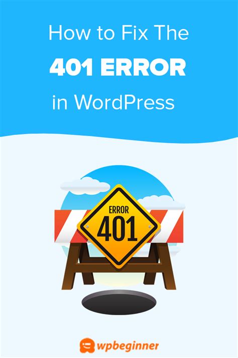 how to fix the 401 error in wordpress 6 solutions