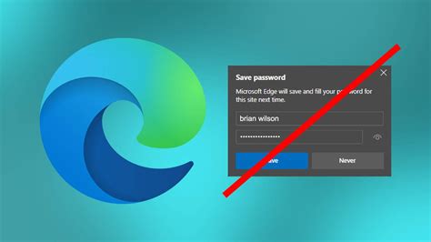 how to stop microsoft edge from asking to save passwords