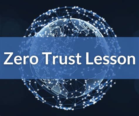 Zero Trust Lesson The Driz Group
