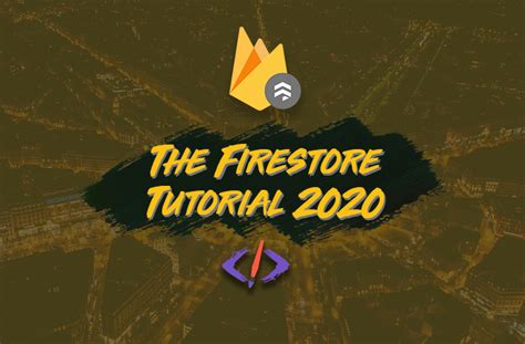 the javascript firestore tutorial for 2020 learn by example