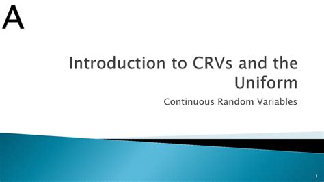 introduction to continuous random variables and the