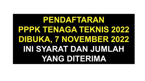 Pendaftaran Pppk Tenaga Teknis 2022 Telah Dibuka 7 Nov 2022 Ini Syarat