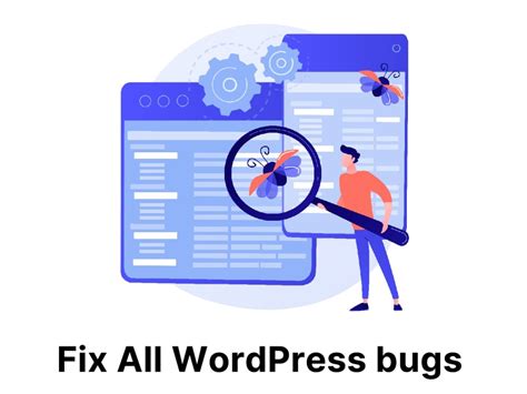 wordpress bug fixes plugin fixes theme fixes all bugs fix upwork