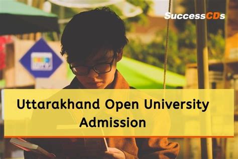 Uttarakhand Open University Admission 2020 Application Eligibility Dates