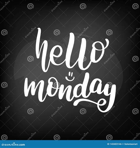 Lettering Hello Monday Stock Vector Illustration Of Hand 143403146