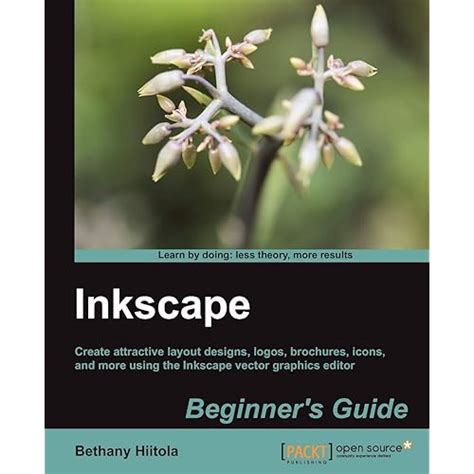 Inkscape Beginners Guide Create Attractive Layout Designs