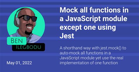 mock all functions in a javascript module except one using jest ben