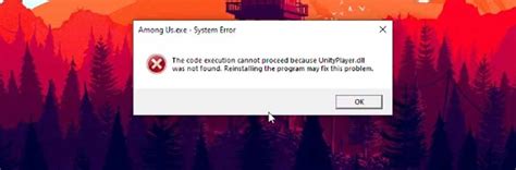 how to fix among us unityplayer dll not found player assist game