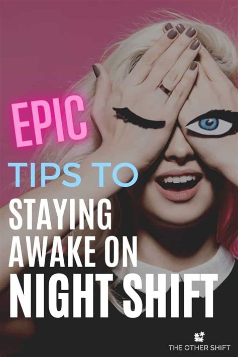 Tips To Staying Awake On Night Shift And Not Being A Grump The Other Shift