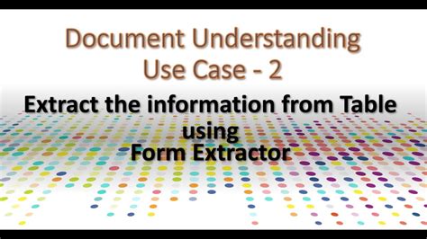 document understanding use case 2 extract tabular information from
