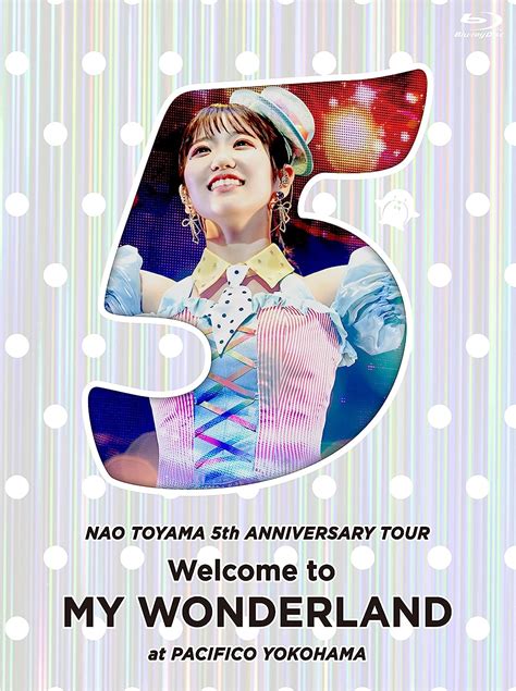 Jp 【 Jp限定】東山奈央 5th Anniversary Tour 「welcome To My