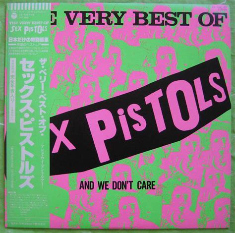 The Very Best Of Sex Pistols And We Don T Care Sex Pistols アルバム