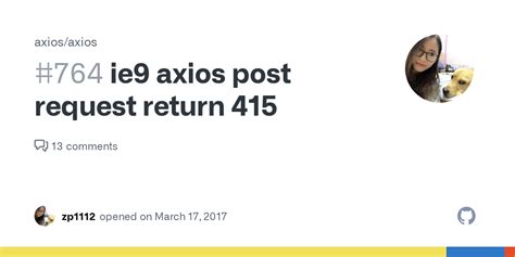 ie9 axios post request return 415 · issue 764 · axios axios · github