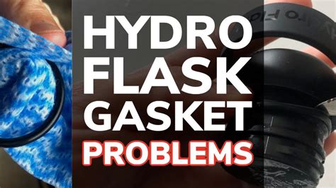 5 common hydro flask gasket problems and how to fix them the cooler box