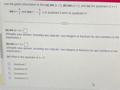 Solved Use The Given Information To Find A Sin S T B