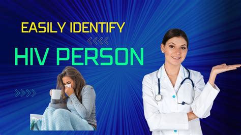 How To Identify Hiv Positive Person Youtube