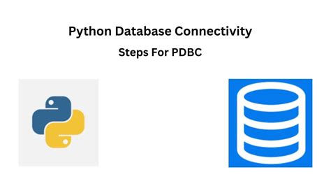 Python Database Connectivity Basic Steps Pdbc