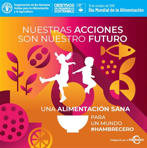 Lago Capilla Empeorando Dia Mundial De La Alimentacion 2018 Lema En Un
