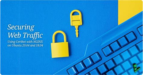 enabling using certbot with nginx on ubuntu 20 04 and 18 04 linode