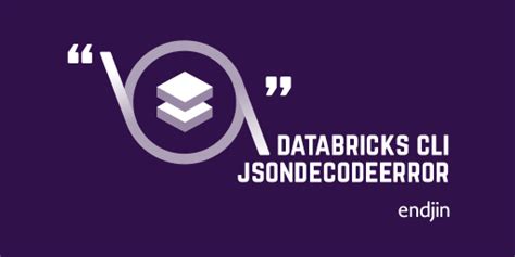 azure databricks cli error jsondecodeerror expecting property name