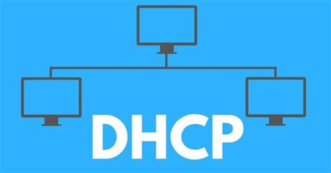 Dhcp Là Gì Tìm Hiểu Các Kiến Thức Về Giao Thức Dhcp