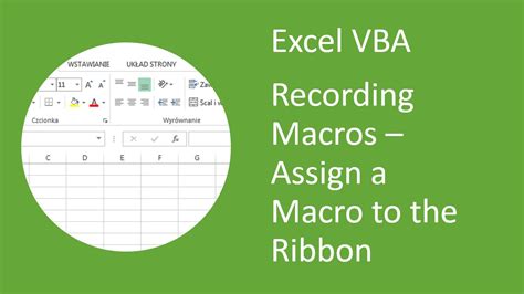 excel vba how to assign a macro to the ribbon youtube