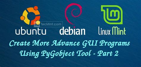 how to create gui applications under linux desktop using pygobject part 1
