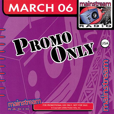 Promo Only Mainstream Radio March 2006 2006 Cd Discogs
