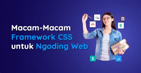 macam macam framework css untuk ngoding web dicoding blog