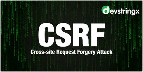 what is a csrf attack and how to prevent it