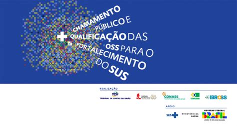 Seminário Chamamento Público E Qualificação Das Oss Para O